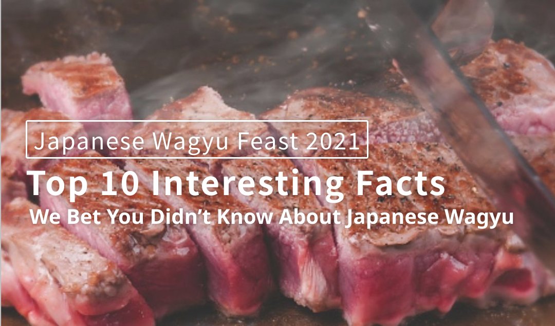 Top 10 Interesting Facts We Bet You Didn’t Know About Japanese Wagyu ...