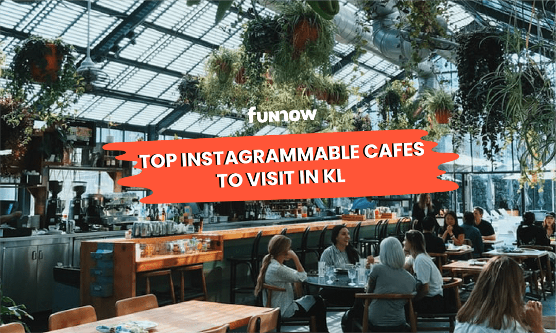 Top Instagrammable and Unique Cafés To Visit In KL - FunNow｜生活玩樂誌